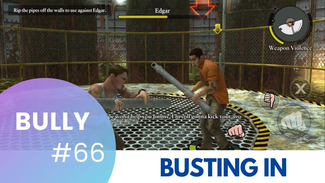 Busting In | Bully : Anniversary Edition [iOS] - Chapter 5 - YouTube