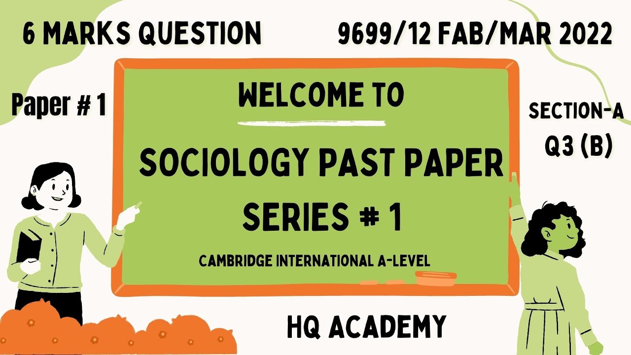 5. Paper#1 A Level-Sociology (9699)- Past Paper |Fab/Mar #2022 |- 9699/ ...
