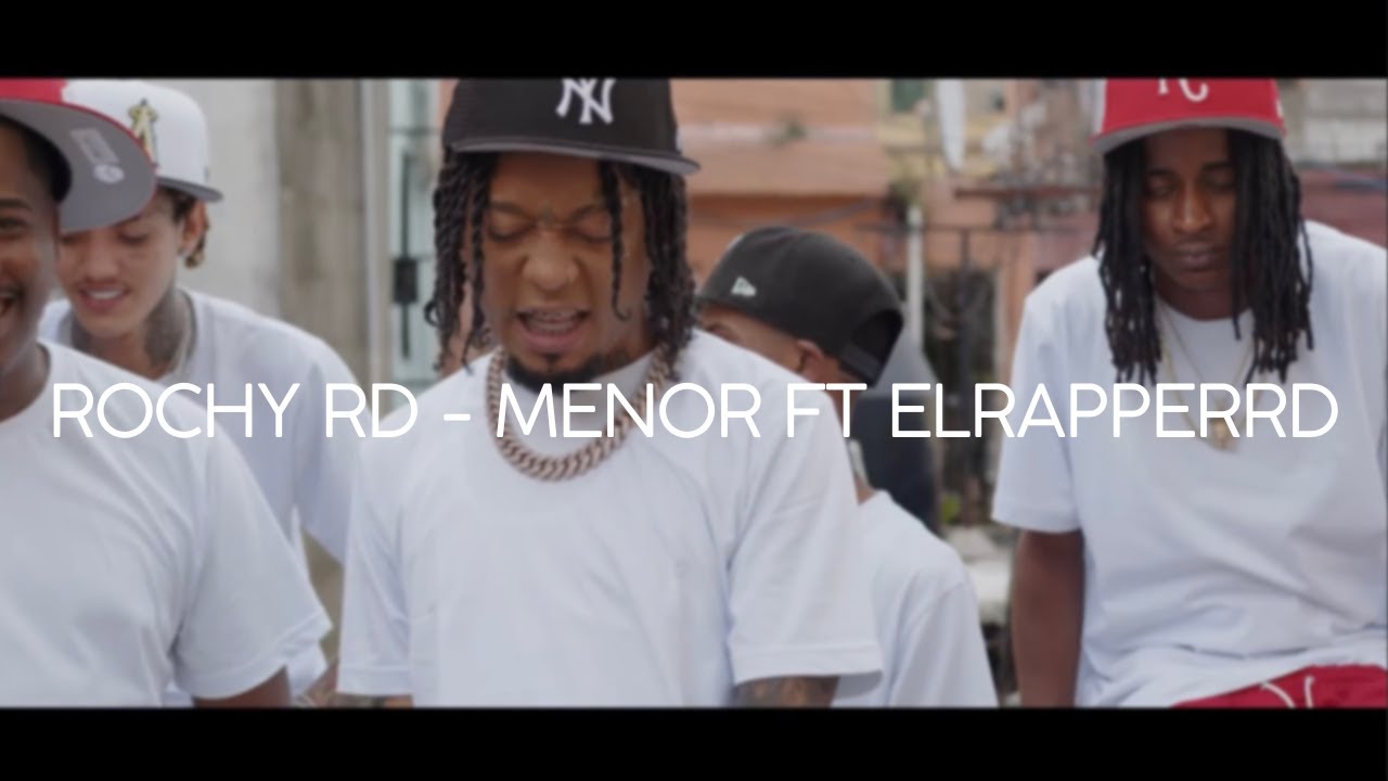 ROCHY RD - MENOR @ELRapperRD ( Lyric VIDEO) - YouTube