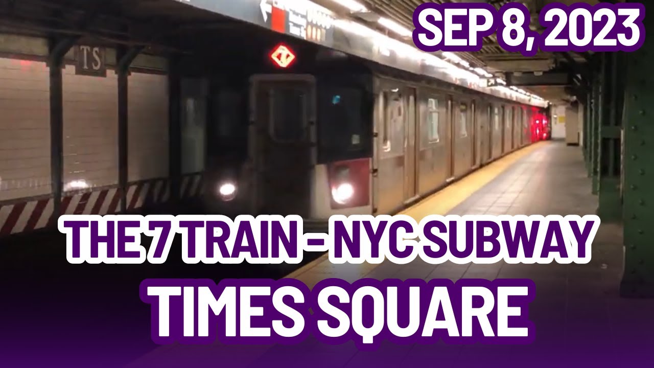 NYC 7 Subway Train @ Times Square-42nd Street: Sep 8, 2023 - YouTube