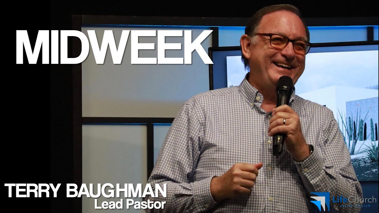 09.22.21 MidWeek with Lead Pastor Terry Baughman - YouTube