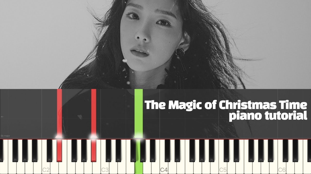 태연(Taeyeon) - The Magic of Christmas Time 반주 튜토리얼 | K-pop piano tutorial | 피아노 반주 | piano chords ...