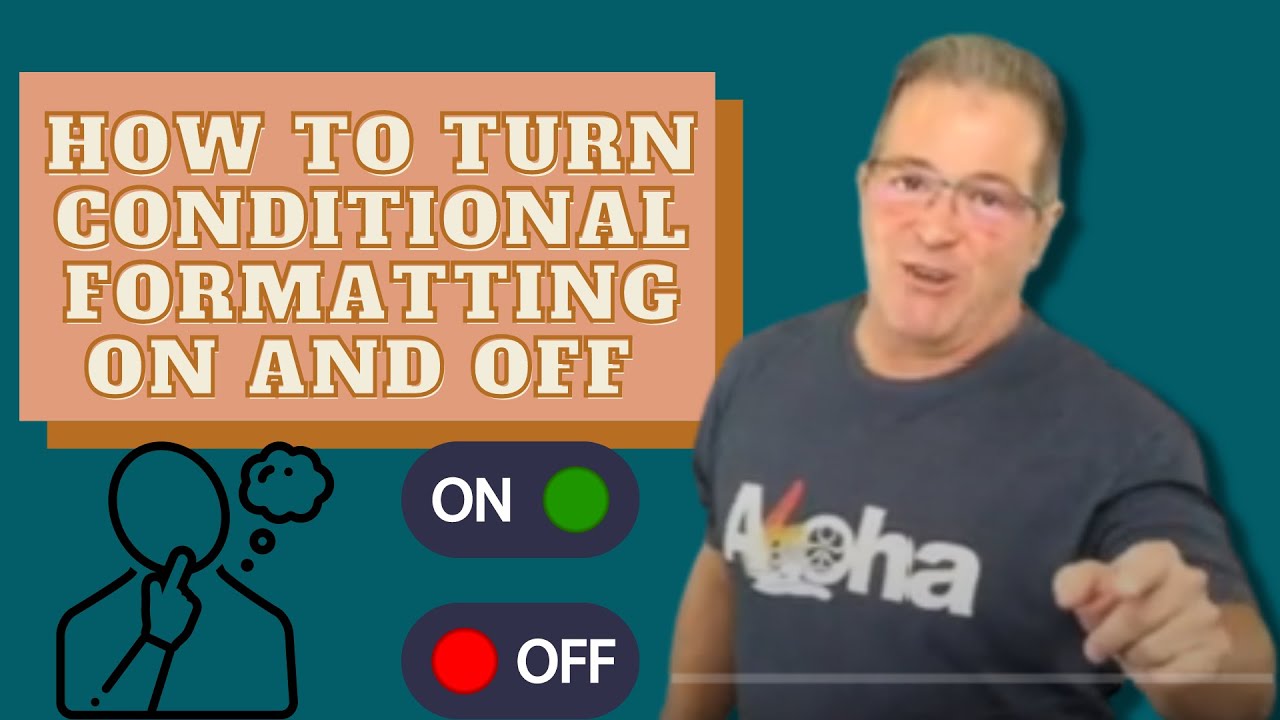 How To Turn Conditional Formatting On And Off YouTube How To Turn Conditional Formatting On And Off YouTube