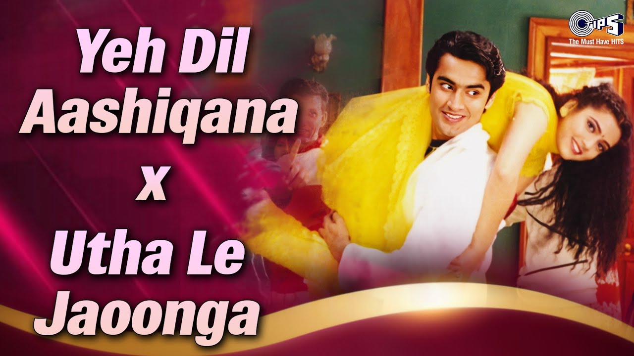 Yeh Dil Aashiqana X Utha Le Jaoonga | Wedding Songs | Bollywood Love ...