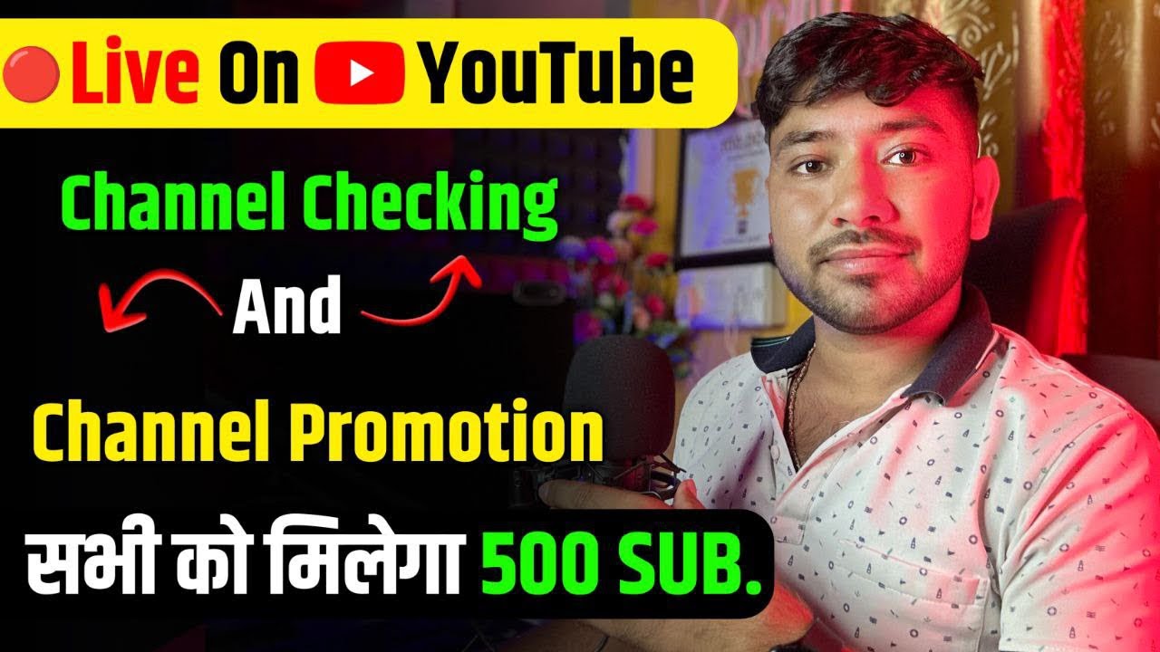 🔴Live Channel Promotion And Checking !!🔥500 Sub. ले जाओ जल्दी से !! Technical Kochi Live 💥🔥 ...