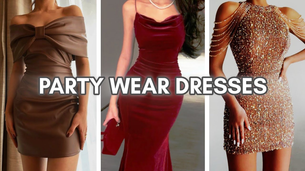 PARTY WEAR DRESSES (with names) - YouTube