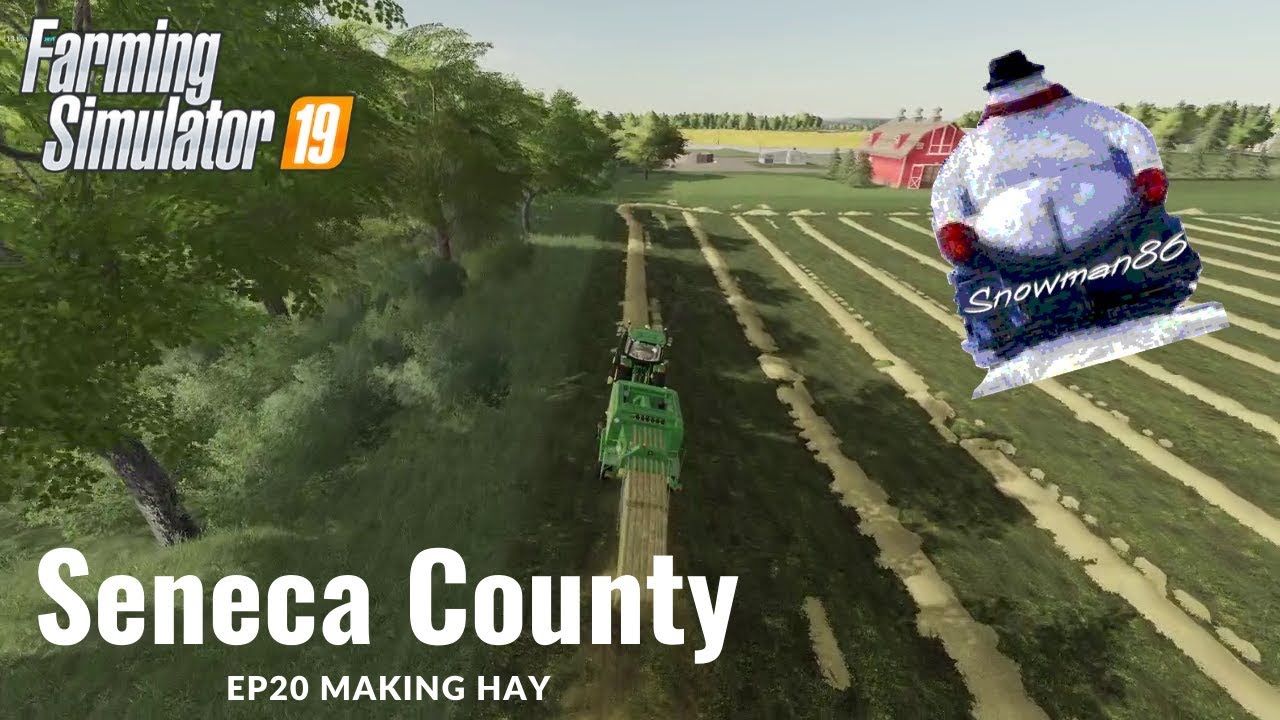 FS19 -EP 20 - Seneca County - Making Hay - YouTube