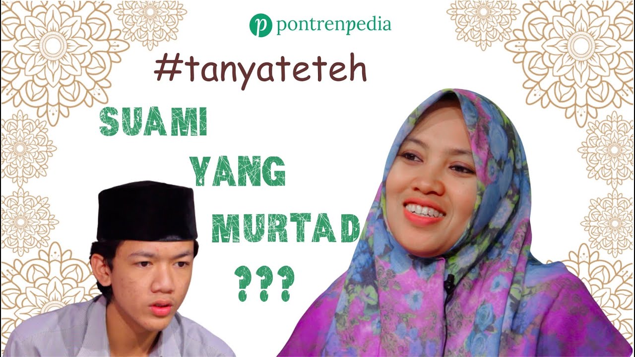 #tanyateteh : Bagaimanakah status pernikahan jika ada yang murtad ...