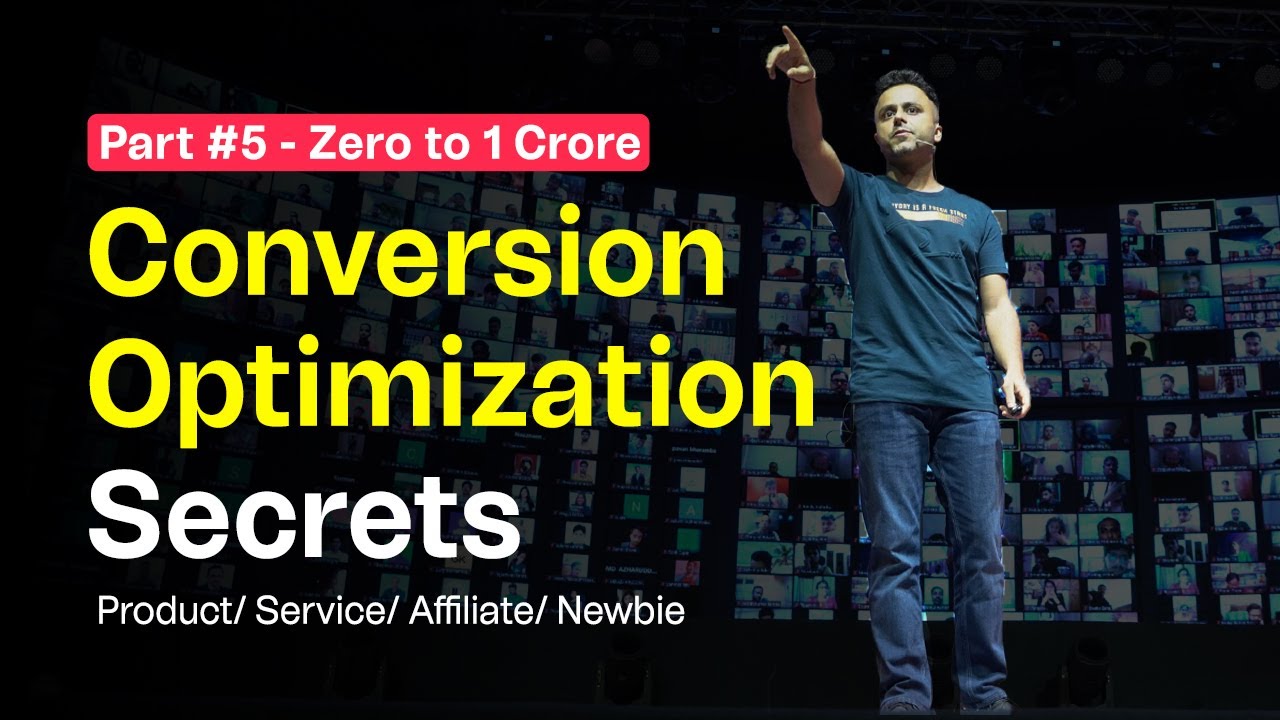 Part 5 - Zero to 1 Crore - Conversion Optimization Secrets!! - YouTube