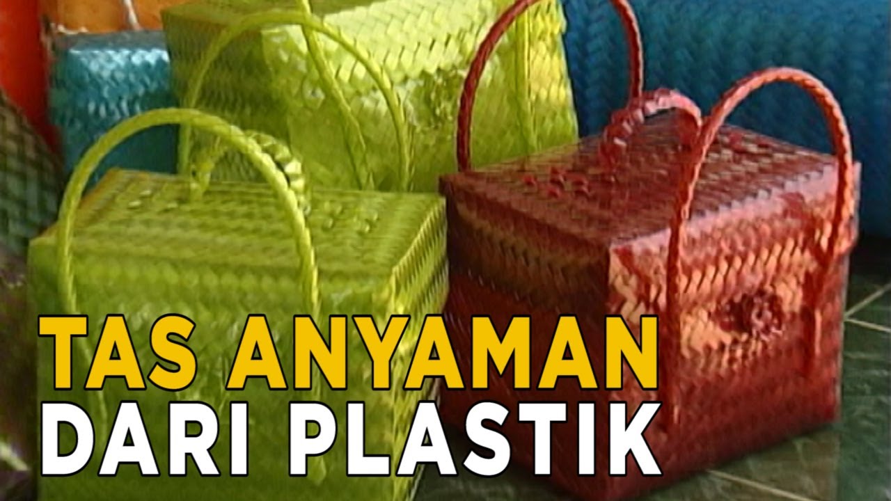 Membuat tas anyaman cantik dari bahan plastik | JELANG SIANG - YouTube