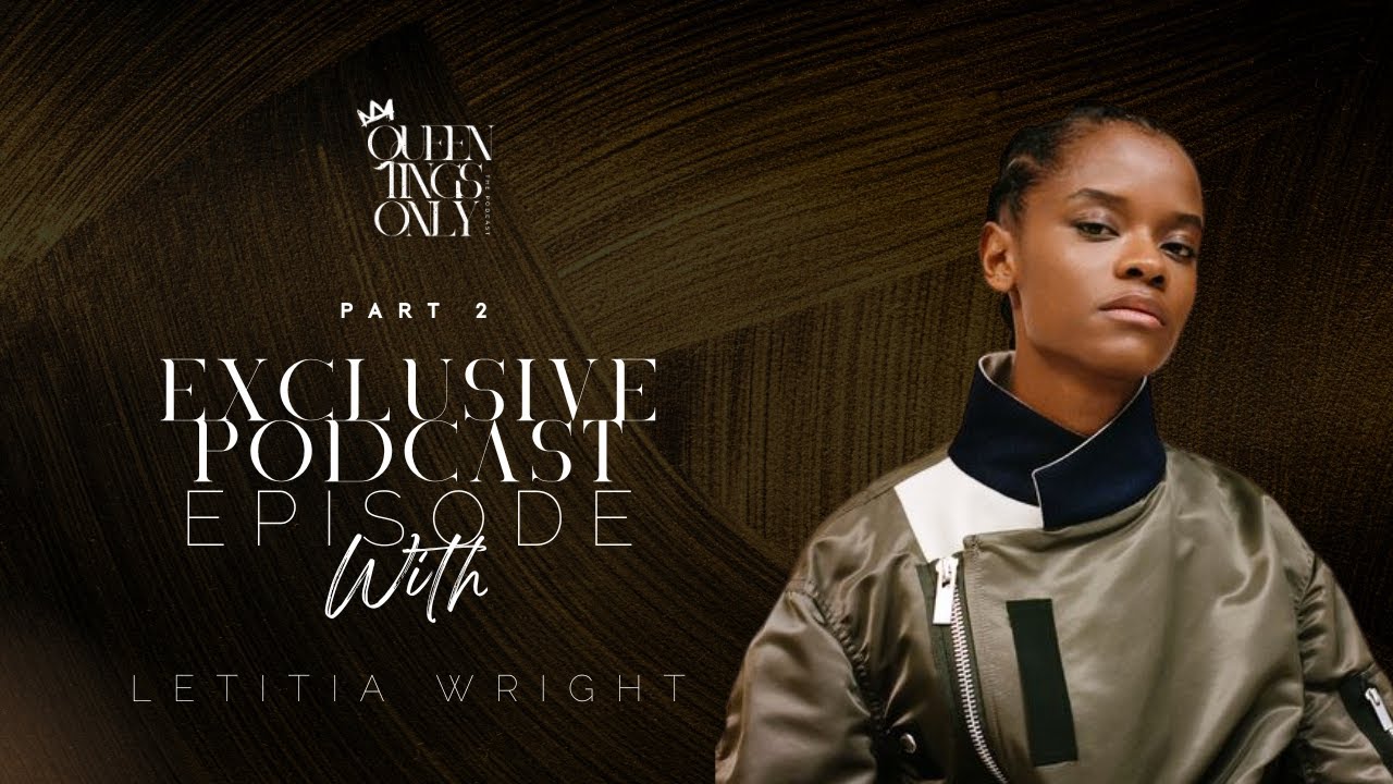 Letitia Wright Reveals How to Find Your Spark | Queen Tings Only ...