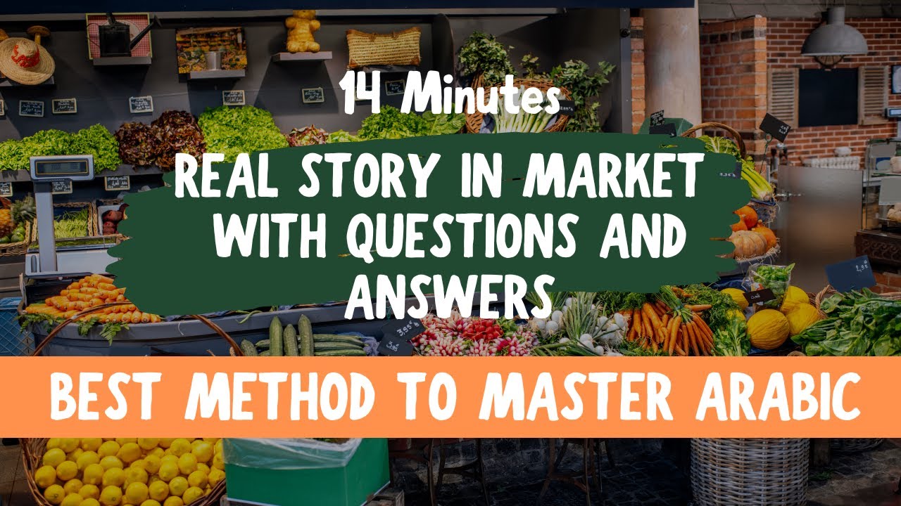 Unlock Arabic with Real-Life Stories! Maria’s Trip to the Market in ...