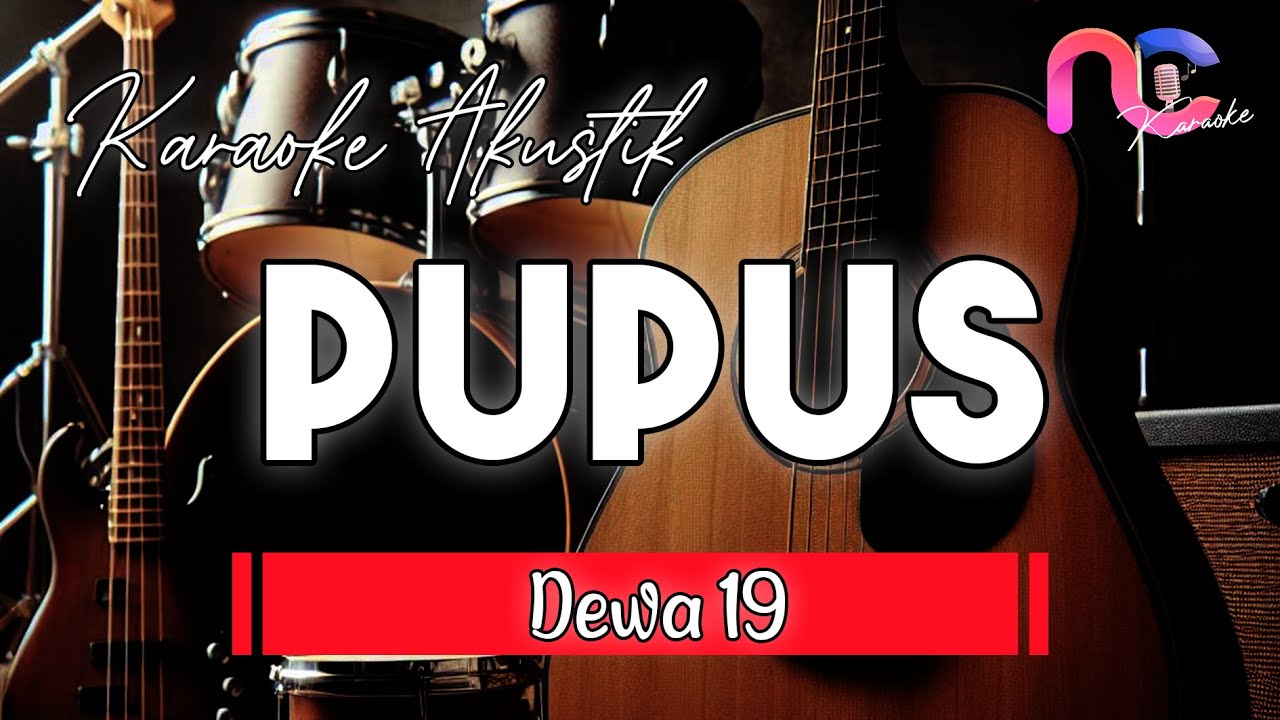 Karaoke Pupus - Dewa 19 - YouTube