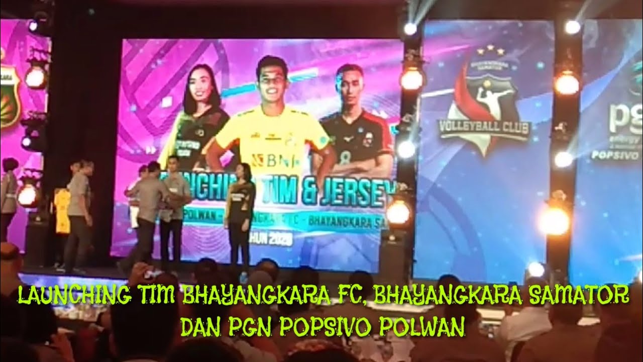LAUNCHING CLUB BHAYANGKARA FC 2020, BHAYANGKARA SAMATOR DAN PGN PERSIVO ...