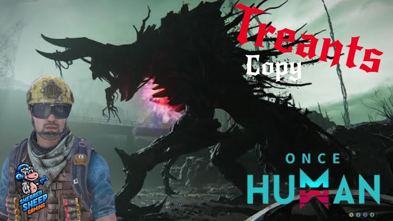 The Ultimate Guide to Mastering Once Human | Beta: Treants Copy - YouTube