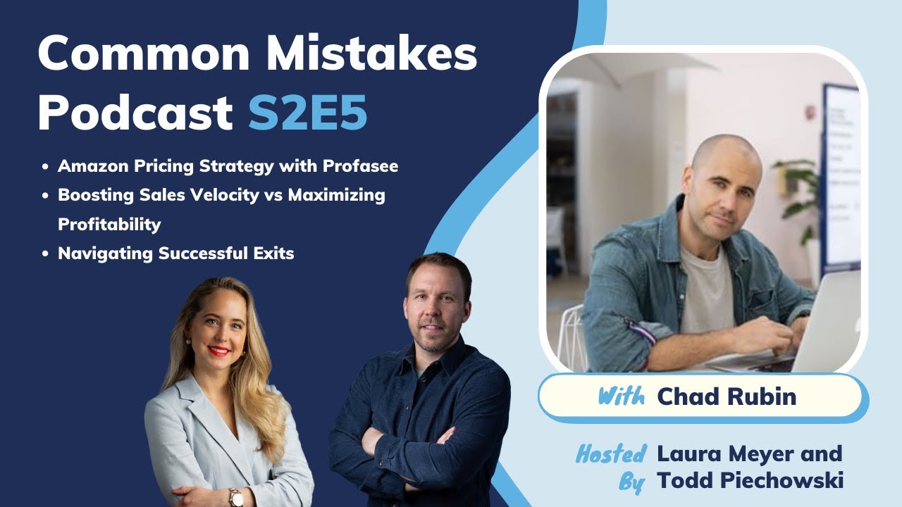 Common Mistakes S2E5: Chad Rubin on Amazon Pricing Strategy, Maximizing ...