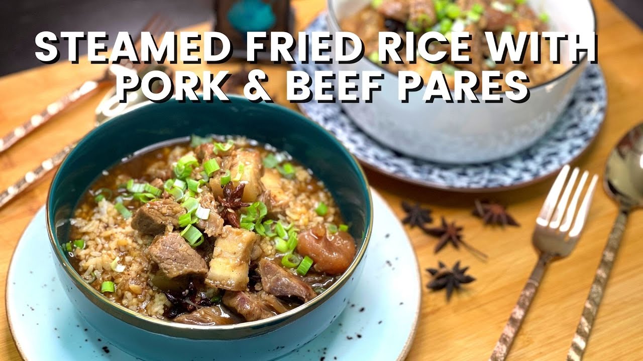 Steamed Fried Rice with Pork and Beef Pares | Famous Dishes of Quezon ...