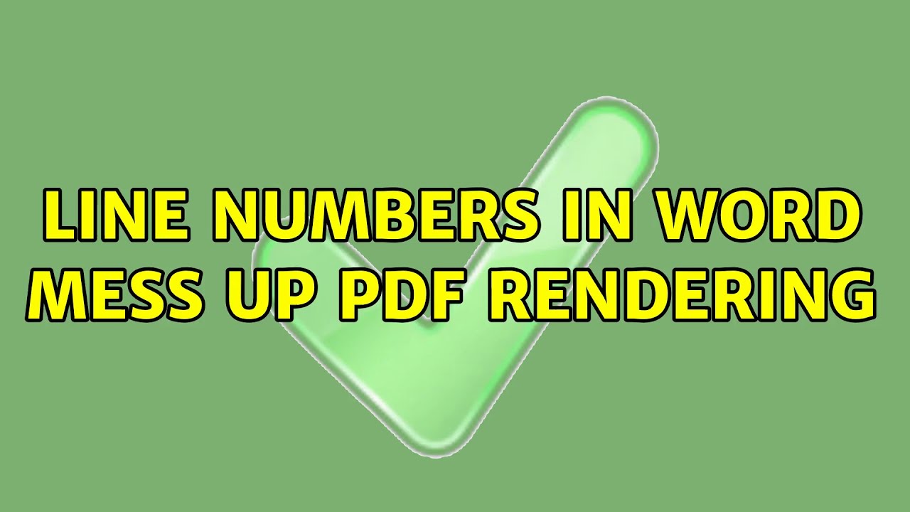Line Numbers In Word Mess Up Pdf Rendering YouTube line-numbers-in-word-mess-up-pdf-rendering-youtube