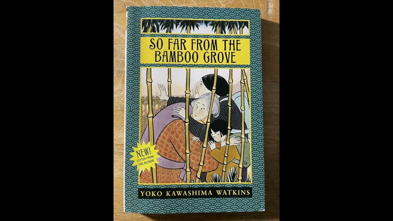Audiobook | So Far From the Bamboo Grove | Chapter 5 - YouTube
