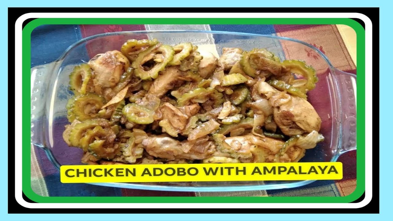 Chicken Adobo with Ampalaya|Gemma Balagot Version - YouTube