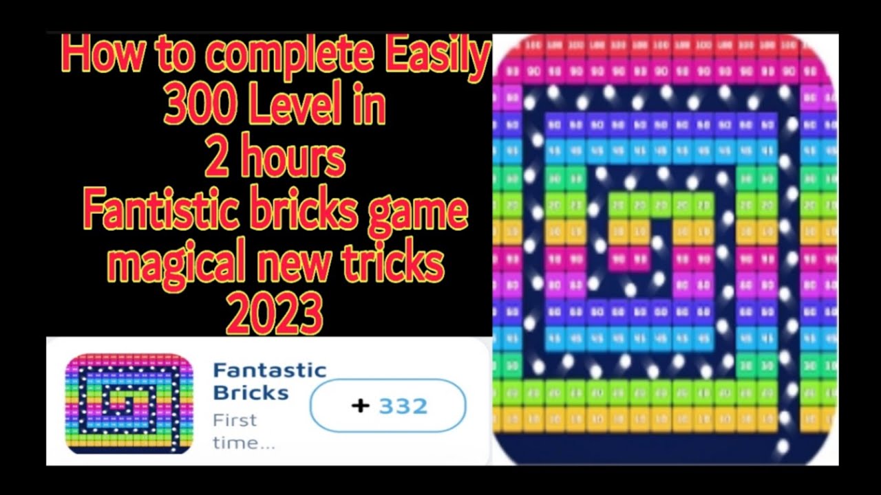 How to complete Easily 300 Level fantastic Bricks game 2023 - YouTube