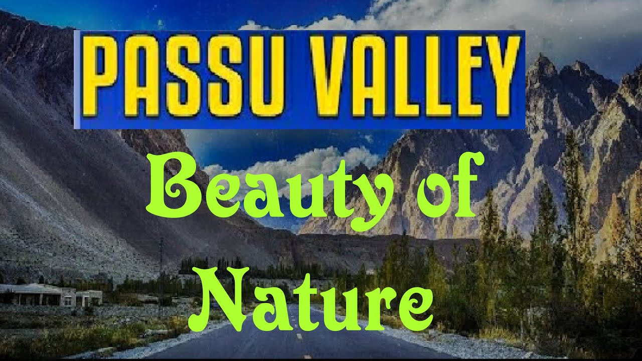 ||Pasu Cones||Karakoram Highway||Gilgit Baltistan|| - YouTube