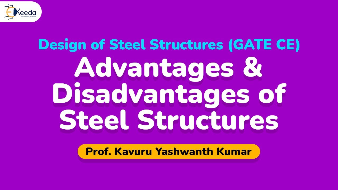 Advantages And Disadvantages Of Steel Structures Introduction GATE advantages-and-disadvantages-of-steel-structures-introduction-gate