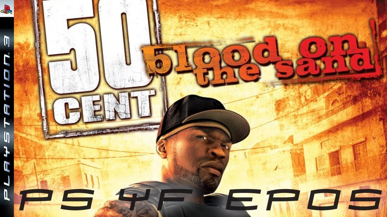 50 CENT BLOOD ON THE SAND PLAY-THROUGH - PS3 YF05 - YouTube