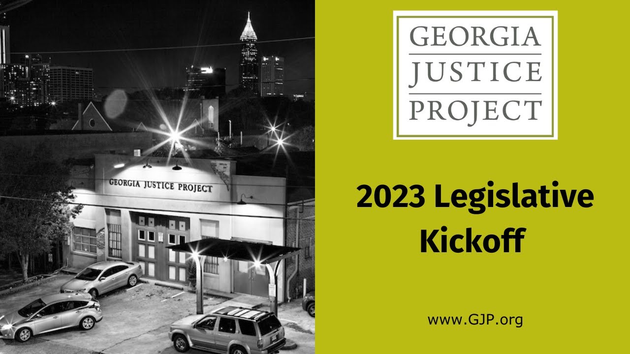 Legislative Kickoff 2023 | Georgia Justice Project - YouTube