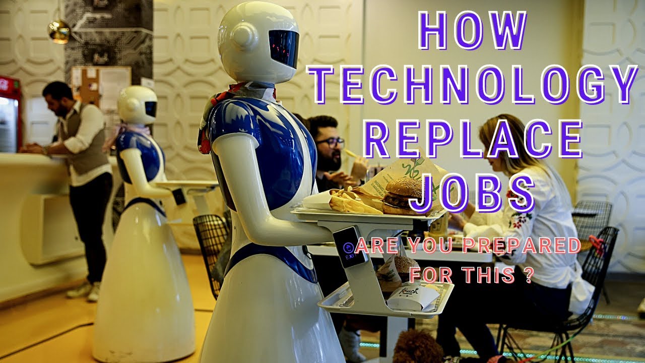 Technology is Replacing Jobs | Are you Ready? - YouTube