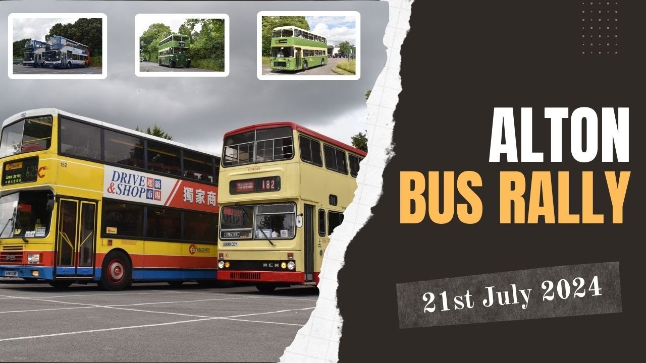 Alton Bus Rally & Running Day - 21st July 2024 [4K] - YouTube