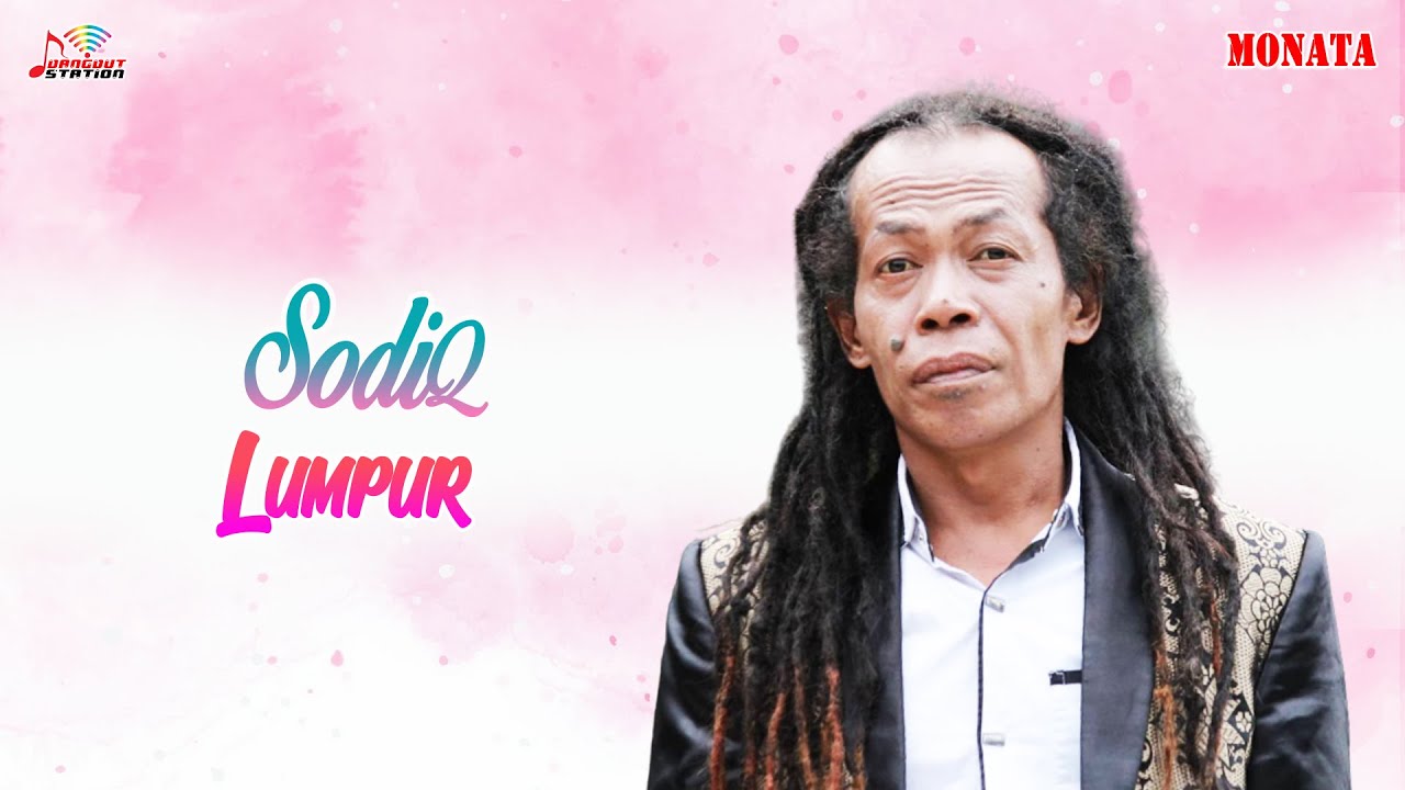 Sodiq - Lumpur (Official Music Video) - YouTube