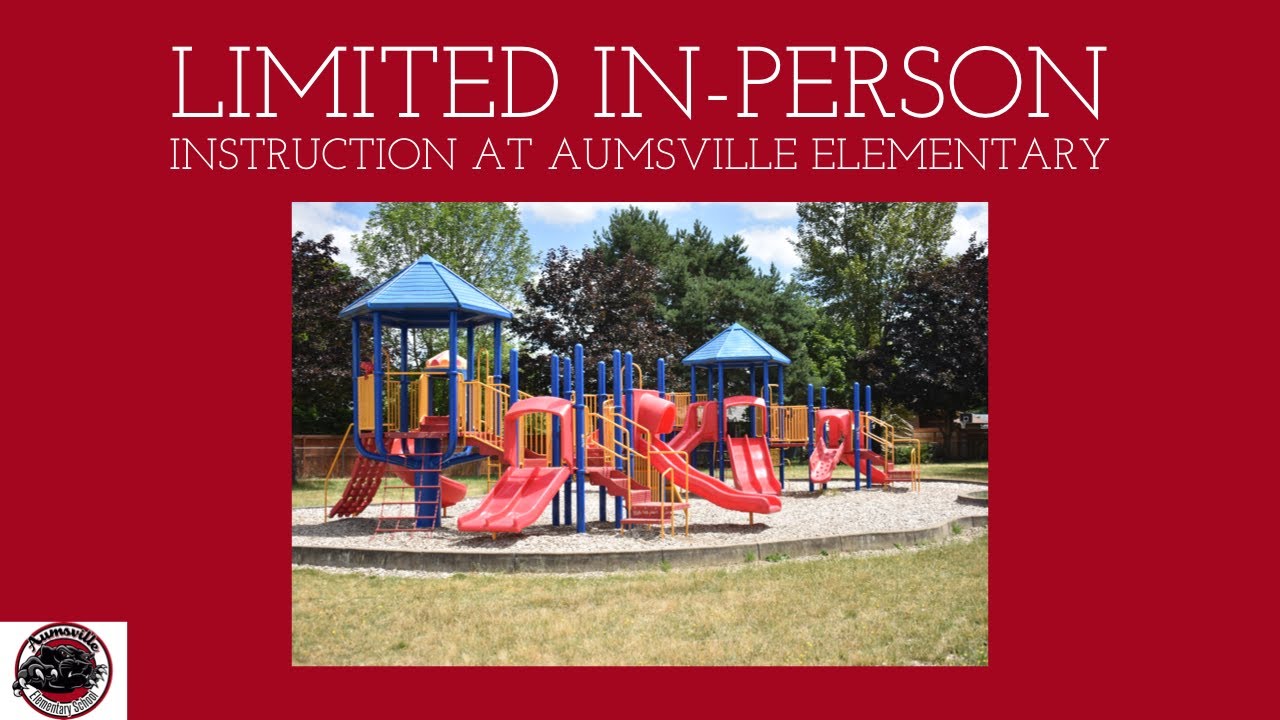 Limited In-Person Instruction at Aumsville Elementary - YouTube