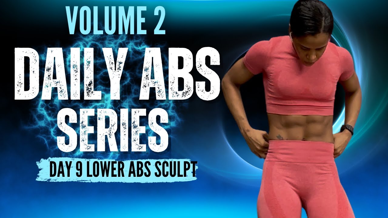 Day 9: Lower Abs Sculpt Workout – Flatten & Define Your Core Fast ...