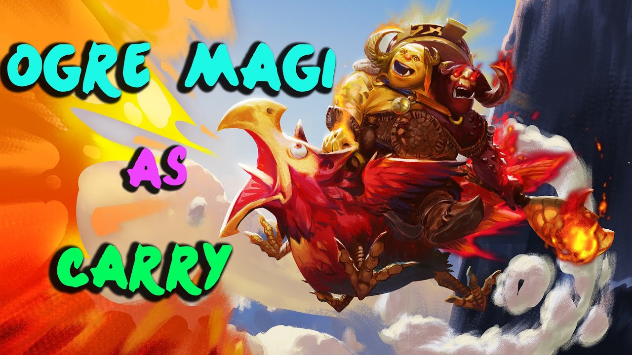 DOTA 2 - Arcana OGRE MAGI Carry Gameplay Highlights - YouTube