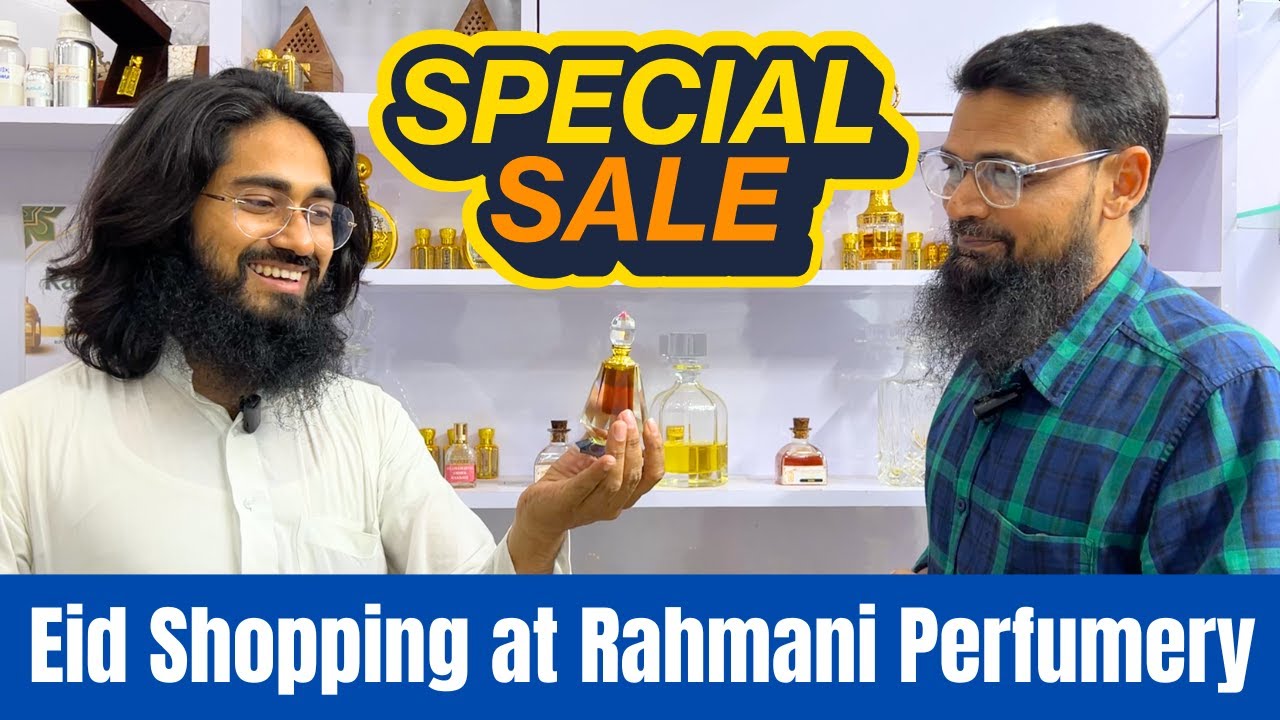 Ramadan Sale At Rahmani Perfumery Patna | Perfume Shop in Patna ...