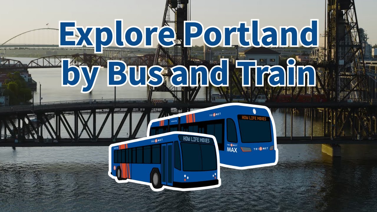 Riding TriMet: Explore the Portland Area by Bus and Train - YouTube