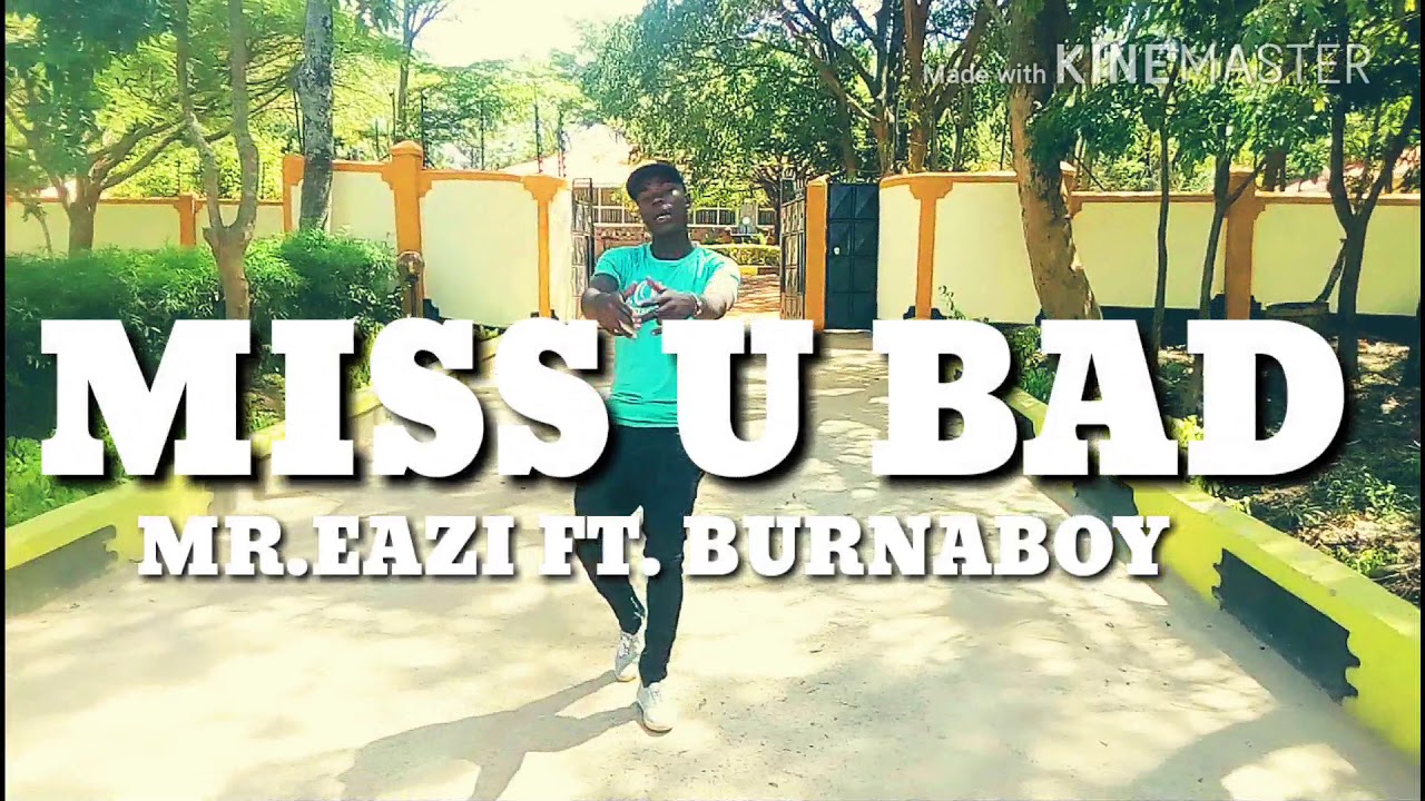 MR.EAZI FT. BURNABOY - MISS YOU BAD - YouTube