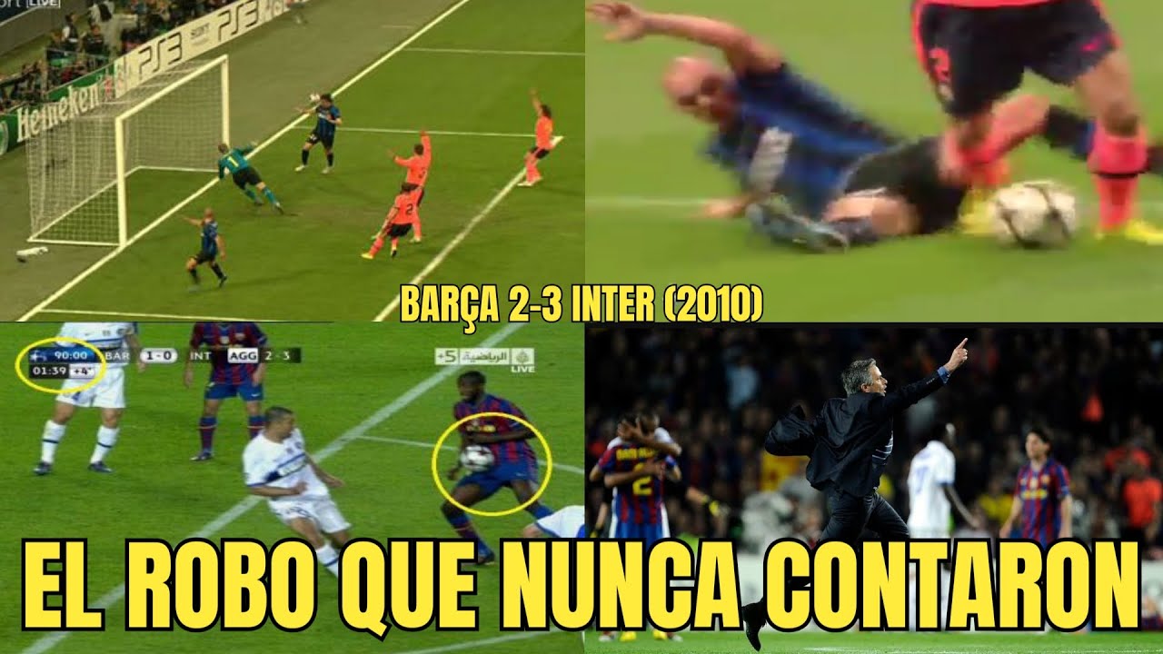 INTER 3-1 BARÇA y BARÇA 1-0 INTER (2010) • EL ROBO AL BARÇA QUE LA ...