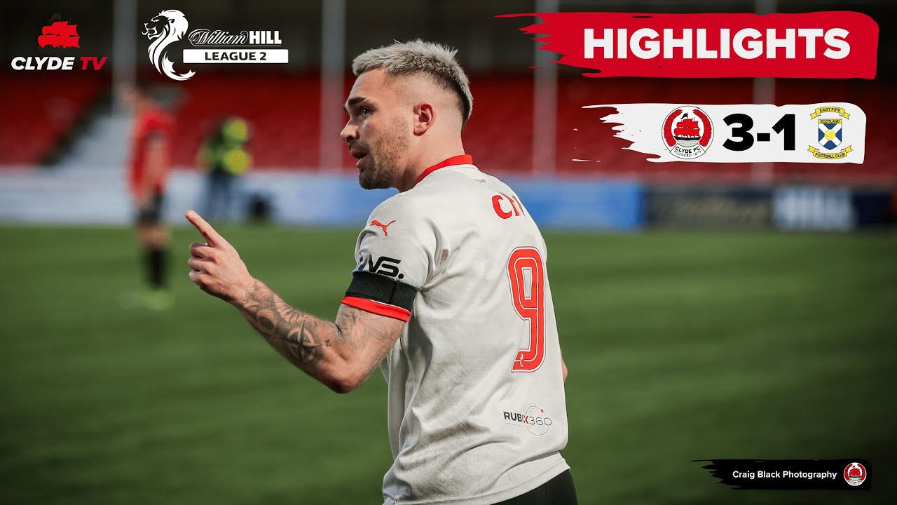 Scullion stunner sinks depleted East Fife 💥⚽ | Clyde 3-1 East Fife | HIGHLIGHTS - YouTube