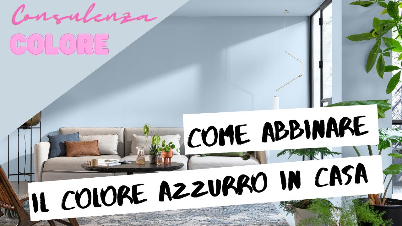 Colori per pareti: come abbinare il colore azzurro polvere - Bright ...