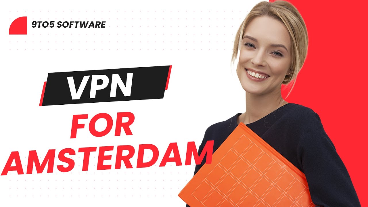 Best VPN for Amsterdam in 2023 - YouTube