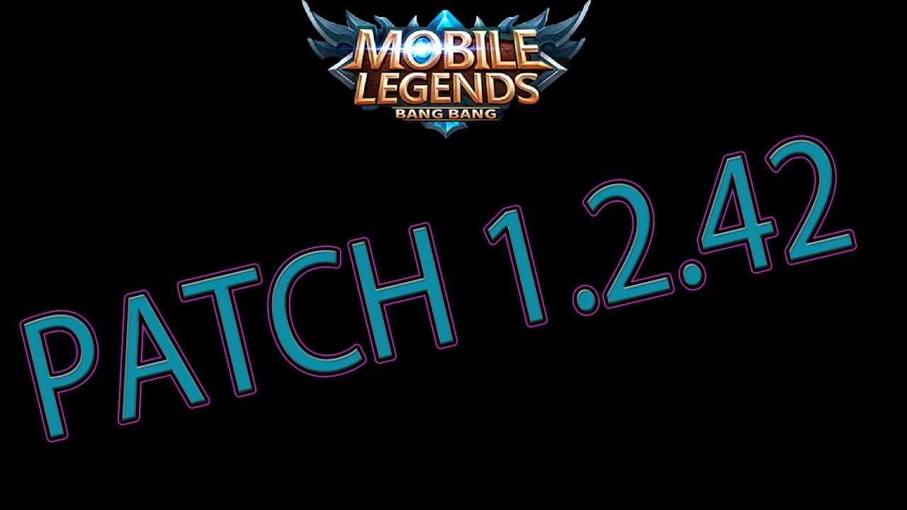 Mobile Legends Patch 1.2.42 | New Features | Game Balances and More ...