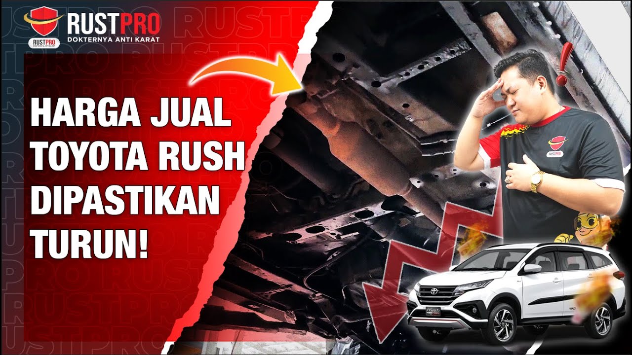 HARGA JUAL TOYOTA RUSH TURUN GARA-GARA KARATAN #antikaratmobil # ...