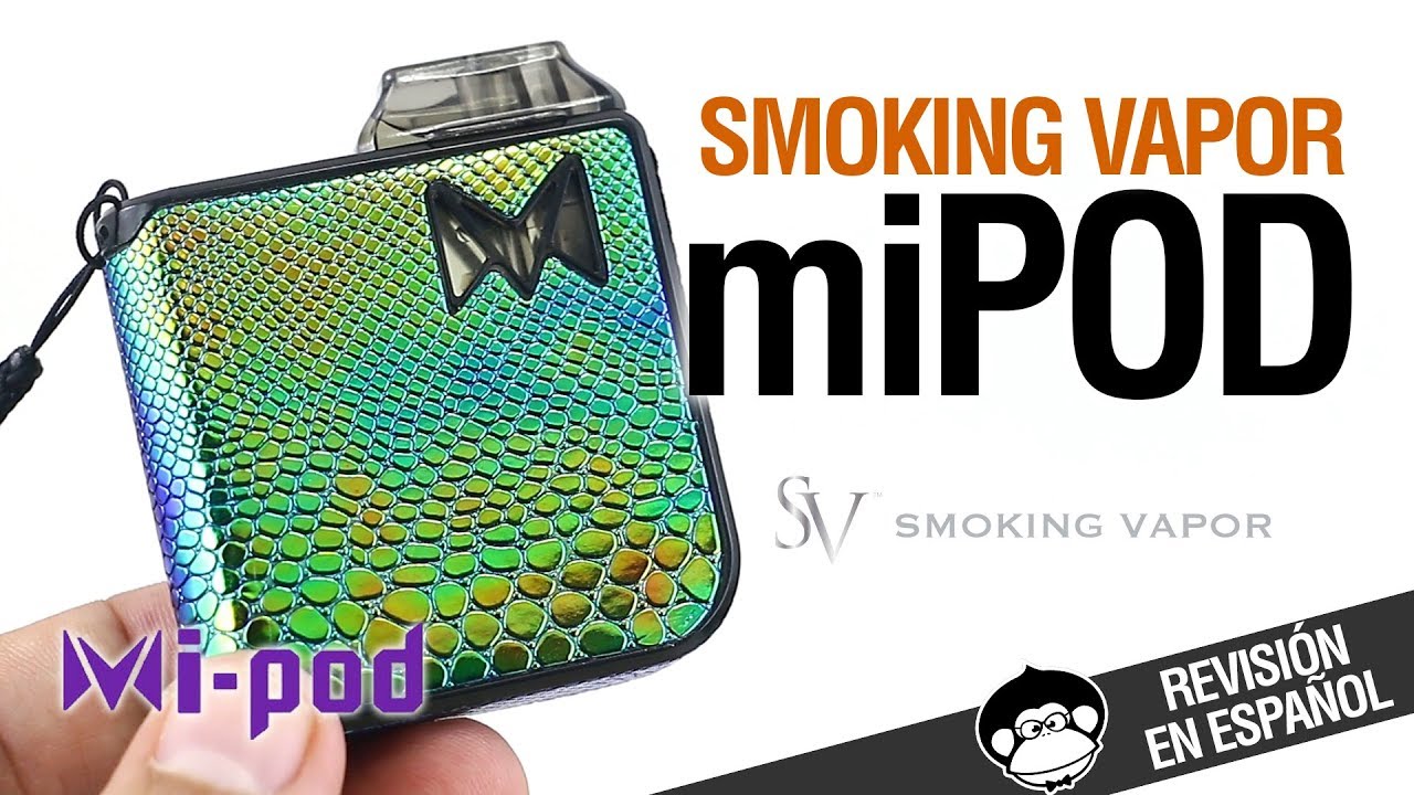 miPOD by Smoking Vapor / EL MOD MÁS ADORABLE REINVENTADO / revisión ...