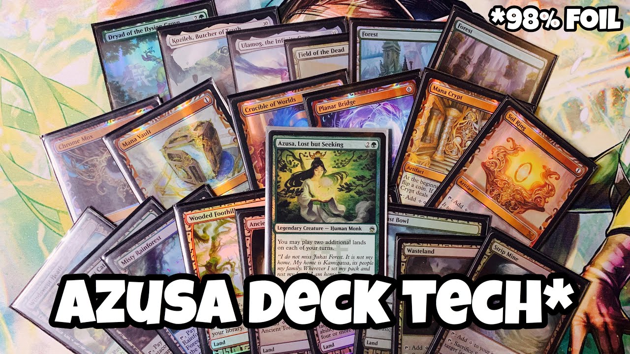 Azusa Foil Deck Tech - Still LOST and SEEKING // Magic the Gathering ...