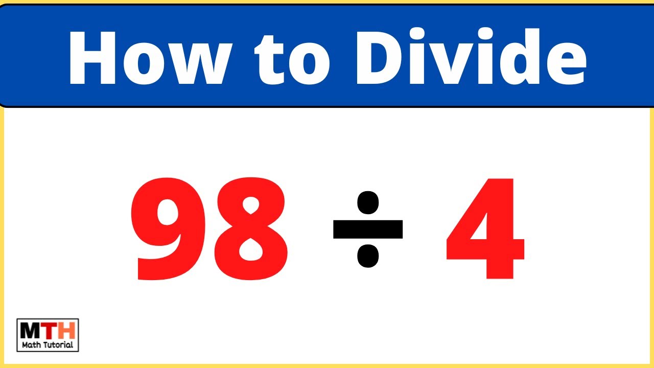 98 divided by 4 (98÷4) | Value of 98/4 | Long Division - YouTube