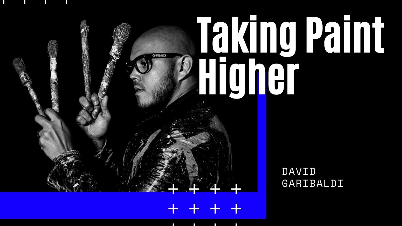David Garibaldi Taking Paint Higher - YouTube