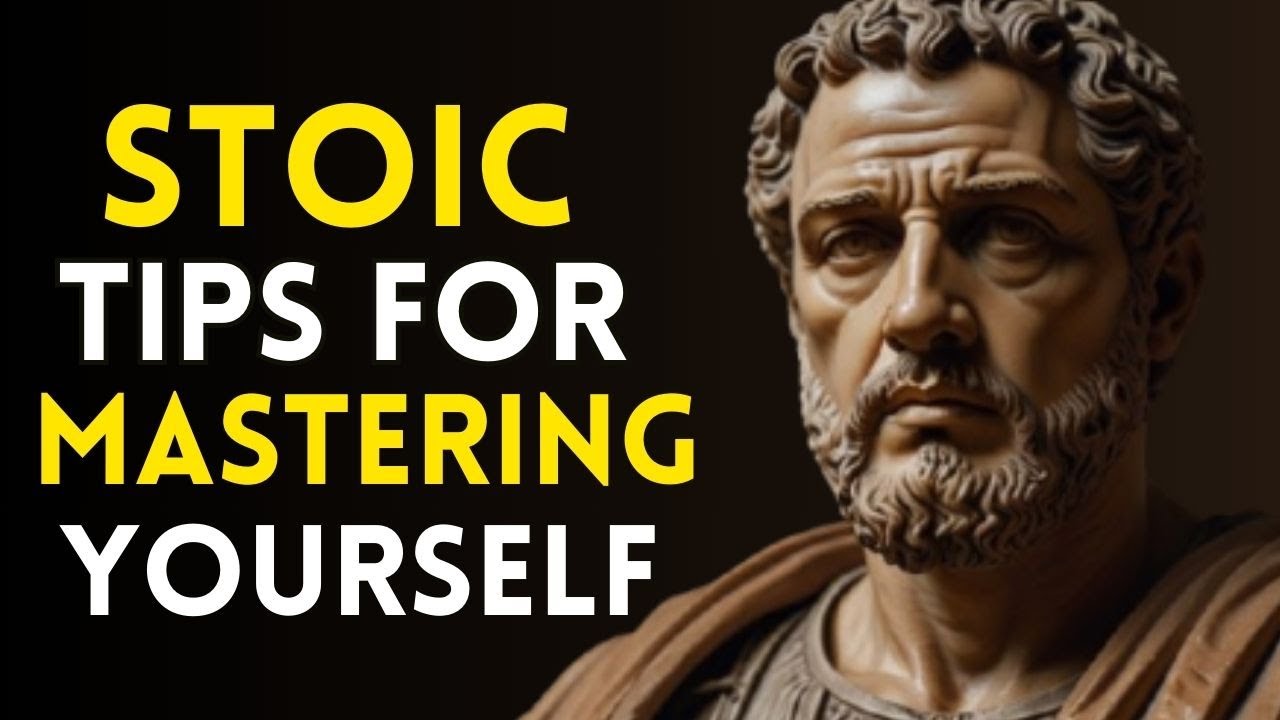 15 Stoic Tips For Mastering Yourself - YouTube