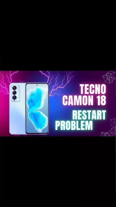 #Tecno camon 18 auto restart problem 💯📱📲 - YouTube